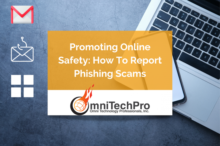 Promoting Online Safety: How To Report Phishing Scams - Managed ...