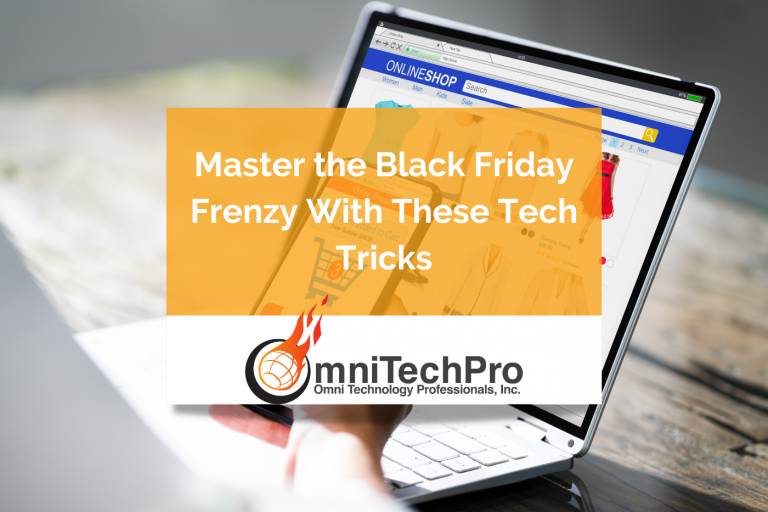 Master the Black Friday Frenzy With These Tech Tricks - Managed Services, IT Support and IT ...